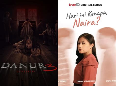 Sukses Catatkan Box Office Ini Sederet Film Dan Serial Prilly Latuconsina Yang Wajib Masuk