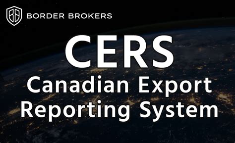 Cers Canadian Export Reporting System