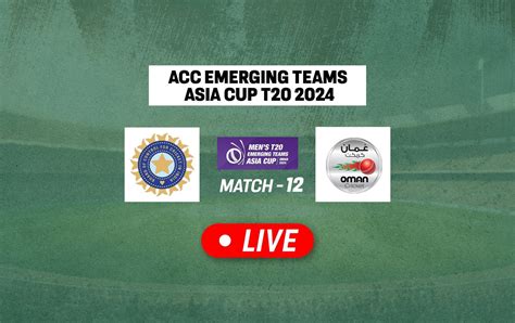 Ind A Vs Oman Live Streaming Details When And Where To Watch Match 12