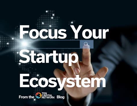 Benefits Of A Startup Ecosystem Startup Funding