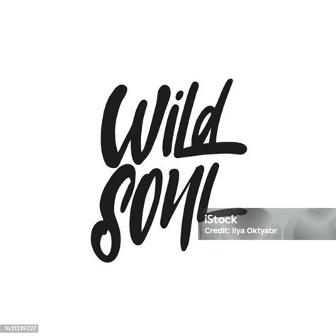 와일드 소울 손으로 그린 검은 색 서예 문구 현대 타이포그래피 문구 벡터 일러스트레이션 알파벳에 대한 스톡 벡터 아트 및 기타 이미지 Istock