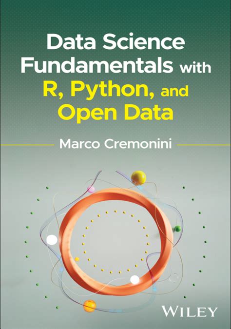 🔥 Скачать бесплатно Data Science Fundamentals With R Python And Open Data Cremonini Marco
