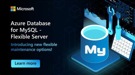 Azure Daily On Linkedin Flexible Maintenance Options For Azure Database For Mysql Preview