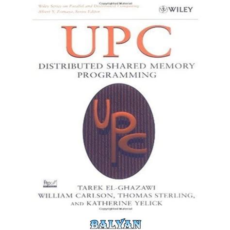 خرید و قیمت دانلود کتاب upc distributed shared memory programming ترب