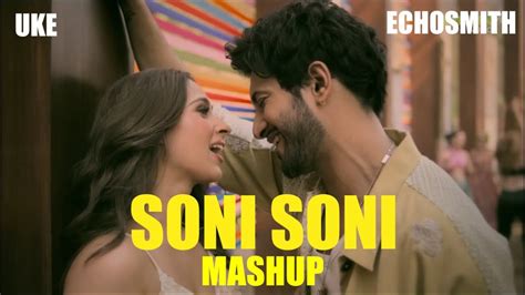 Soni Soni Ishq Vishk Rebound Uke X Echosmith Mashup Youtube