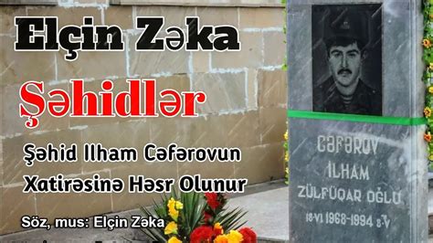 Elcin Zeka Sehidler 2018 Youtube