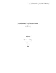 The Dissemination Of Knowledge In Nursing 1 Docx The Dissemination Of