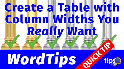 create a table with column widths you really want youtube