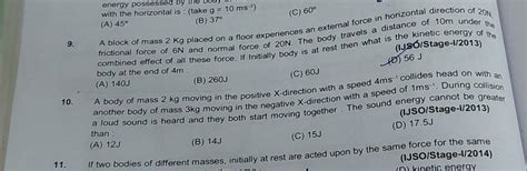 A Block Of Mass 2Kg Placed On A Floor Experiences An External Force In Ho