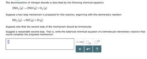 Solved The Decomposition Of Nitrogen Dioxide Is Described By