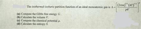 solved 3 2 5 2 7n 21m kt the isothermal isobaric