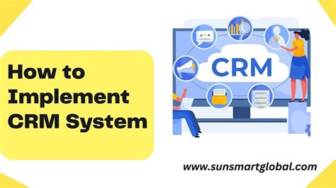 how to implement crm system a crm system s implementation could be… by sunsmart global inc