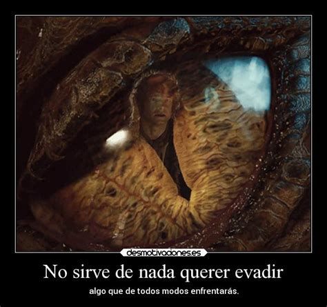 No Sirve De Nada Querer Evadir Desmotivaciones