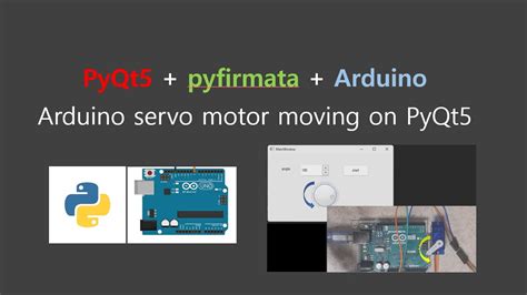 Pyfirmata Arduino Servo Motor Moving On Pyqt5 Youtube