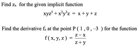 Solved Find Zx For The Given Implicit Function Xyz³ X²y³z