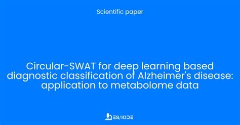 Scientific Research Circular Swat For Deep Learning Based Diagnostic
