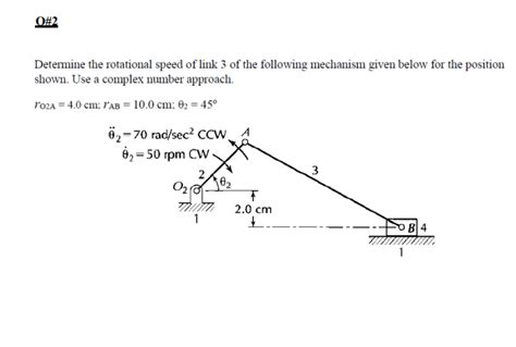 solved 嘌卫 determine the rotational speed of link 3 of the