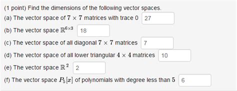 solved find the dimensions of the following vector spaces