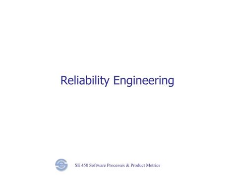 Ppt Reliability Engineering Powerpoint Presentation Free Download Id5761106