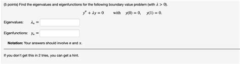 Solved 5 Points Find The Eigenvalues And Eigenfunctions