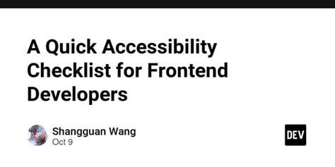a quick accessibility checklist for frontend developers r devto