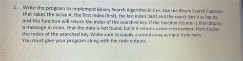 Solved Write The Program To Implement Binary Search