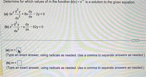 Solved Determine for which values of m the function ϕ x xin Chegg com