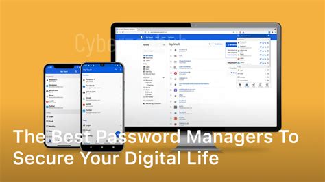 The Best Password Managers To Secure Your Digital Life