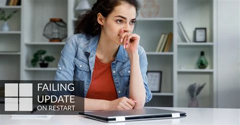 Fix Windows Update Fails After Restart Solved