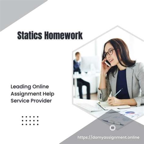 Complete Guide To The Statics Homework