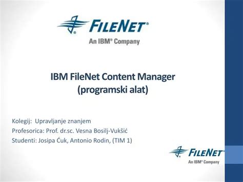 Ppt Ibm Filenet Content Manager Programski Alat Powerpoint Presentation Id 3144697