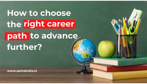 How To Choose The Right Career Path To Advance Further Asma Academia