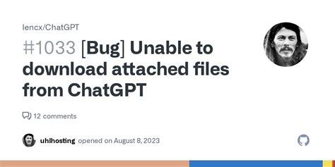 Bug Unable To Download Attached Files From Chatgpt · Issue 1033