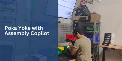 Poka Yoke Demo With Assembly Copilot Retrocausal