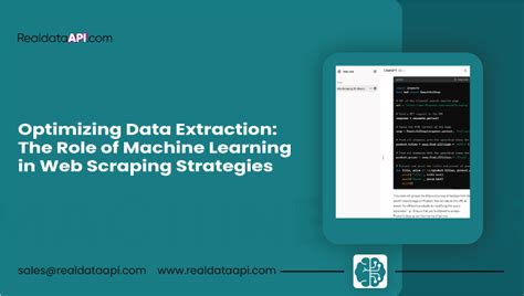 Optimizing Data Extraction The Role Of Machine Learning In Web Scraping Strategies