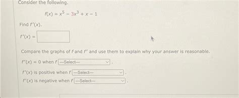 Solved Consider The Following F X X5 3x3 X 1find