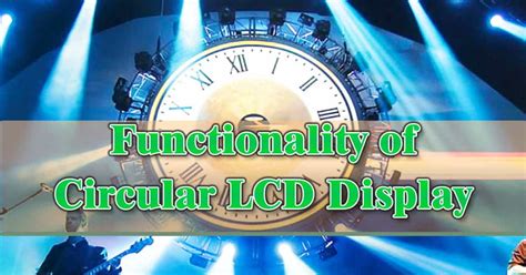 Unveiling The Functionality Of Circular Lcd Display