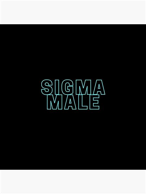 Sigma Male Poster For Sale By Mwclothingco Redbubble
