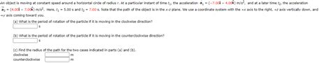 Solved An Object Is Moving At Constant Speed Around A