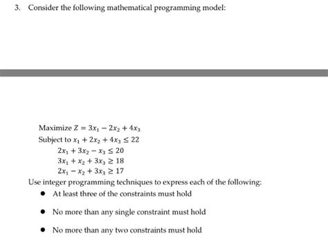 Solved 3 Consider The Following Mathematical Programming