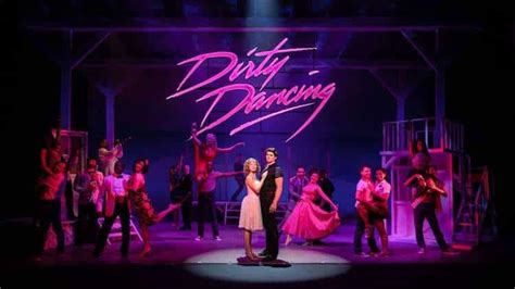 Dirty Dancing Musical Returns To London At The Dominion Theatre From