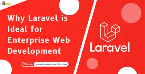 Why Laravel Is Ideal For Enterprise Web Development