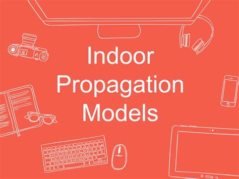Indoor Propagation Model Ipm Pptx Computer Networking Computing