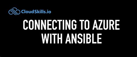 Connecting To Azure With Ansible Dev Community