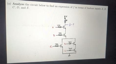 Solved A ﻿analyze The Circuit Below To Find An Expression
