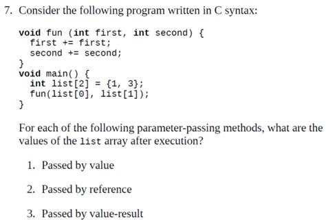 Solved Consider The Following Program Written In C Syntax