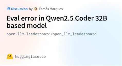 Open Llm Leaderboardopenllmleaderboard · Eval Error In Qwen25 Coder