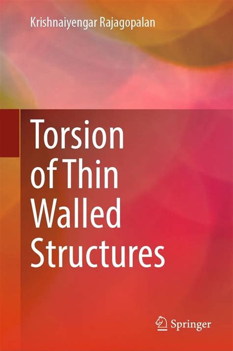 Torsion Of Thin Walled Structures Ebook Krishnaiyengar Rajagopalan 9789811674587 Bol