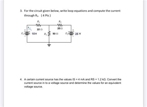 Solved 3 For The Circuit Given Below Write Loop Equations