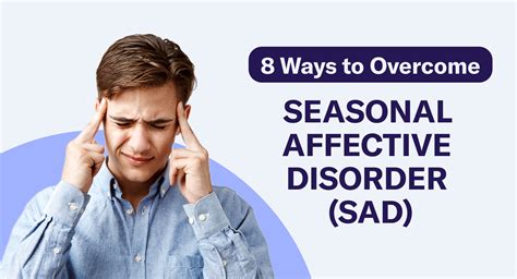 8 Ways To Overcome Seasonal Affective Disorder Sad